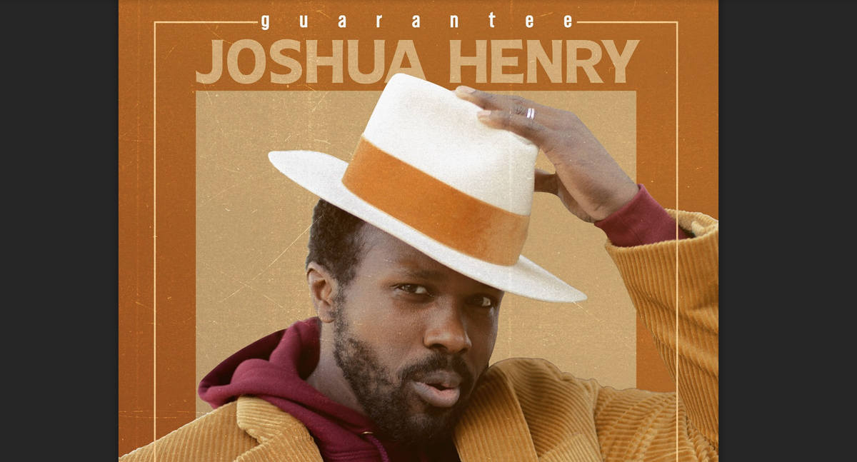 Joshua Henry releases debut EP 'Guarantee' on March 4 - Toronto Times