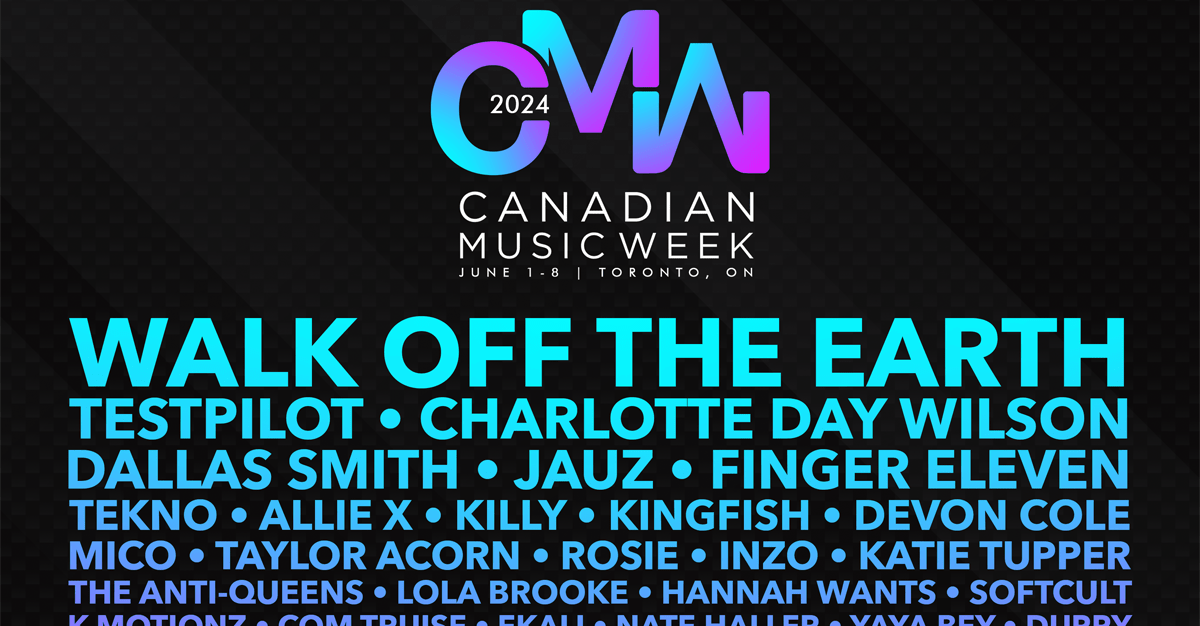 Canadian Music Week's 2024 Music lineup includes Walk Off The Earth ...