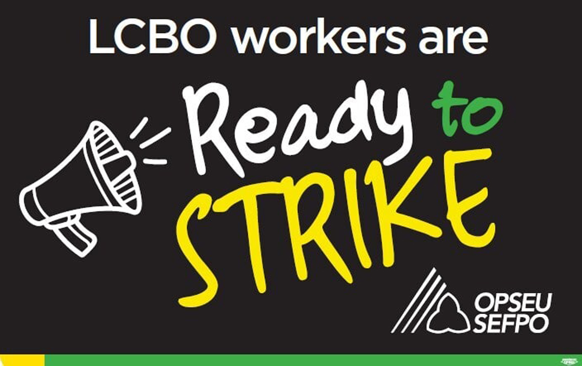 Dry summer begins: 9,000 LCBO workers go on strike - Toronto Times